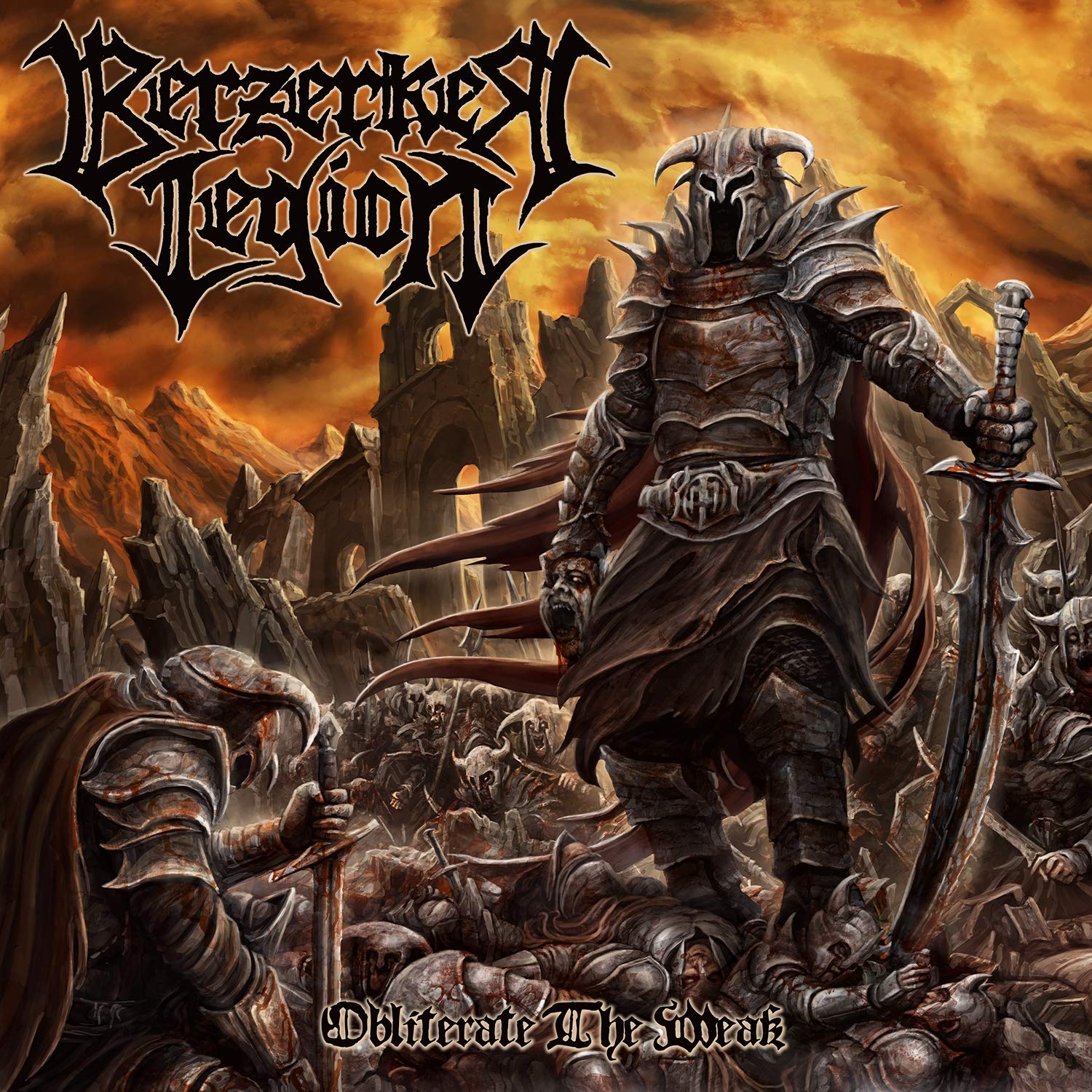 BERZERKER LEGION - Obliterate The Weak - Among The Living - 2025